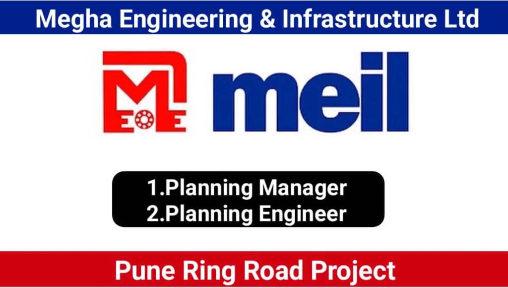 Megha Engineering & Infrastructure Ltd Vacancy | Pune Ring Road Project ...