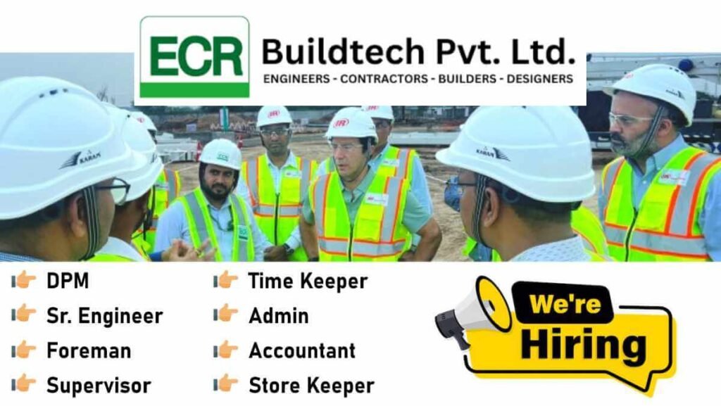 ECR Buildtech Pvt Ltd Vacancy | Vadilal Project in Gandhinagar Gujarat ...